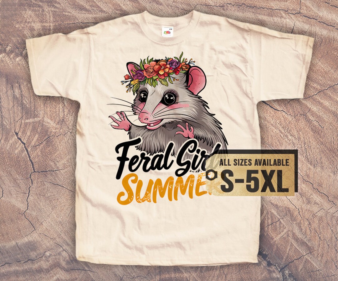 Feral Girl Summer Possum Meme Shirt, Opossum T-shirt, Funny Tee V1 - Etsy
