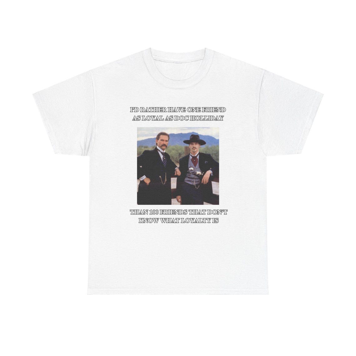 Doc Holliday and Wyatt Loyal Friends / Unisex Heavy Cotton Tee - Etsy
