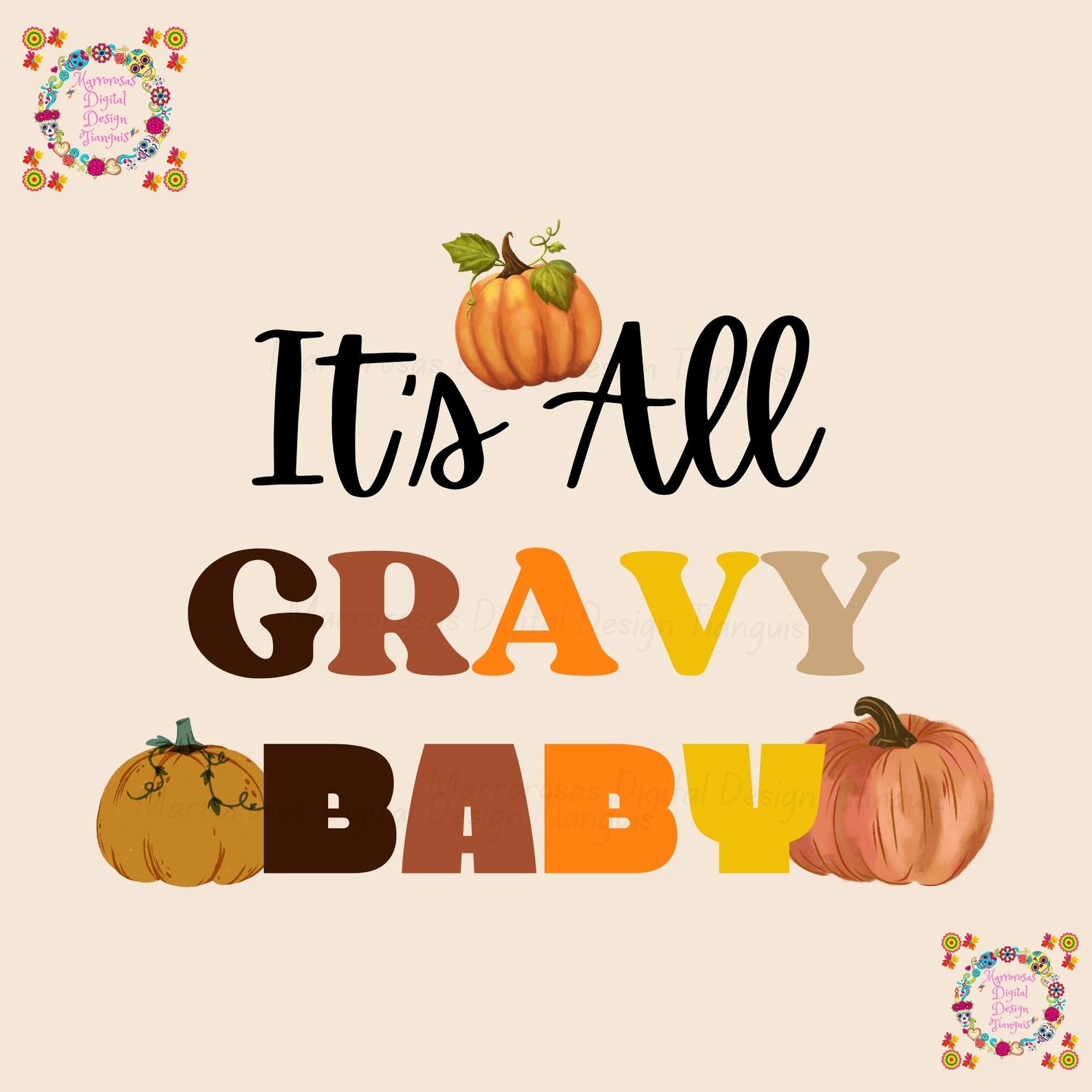 It's All Gravy Baby SVG: Thanksgiving Turkey Season Design (digital ...