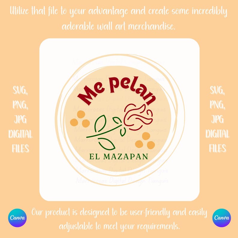 Me Pelan El Mazapan L Mazapan L Flowers L Svg Png Jpeg L Mexican L ...