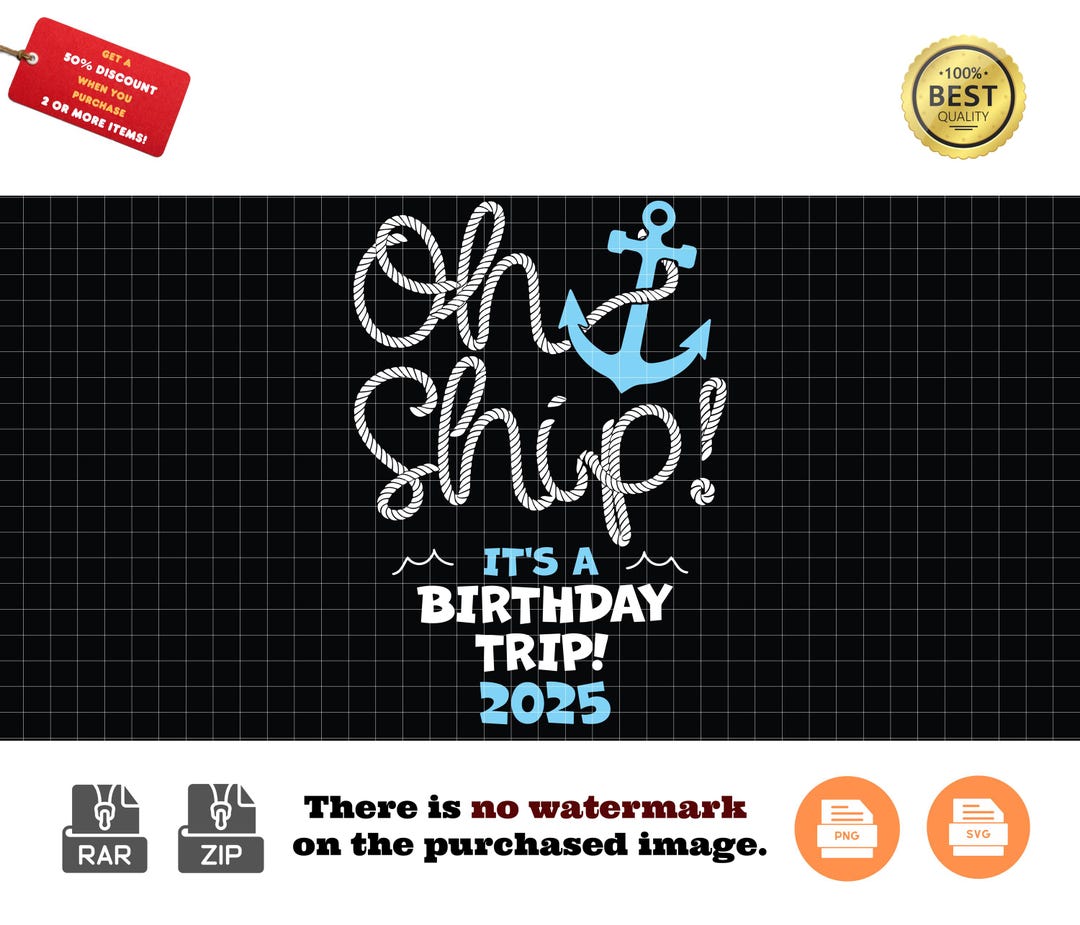 Ohh Ship It's A Birthday Trip SVG Png, Birthday Cruise Shirts, Aw Ship ...