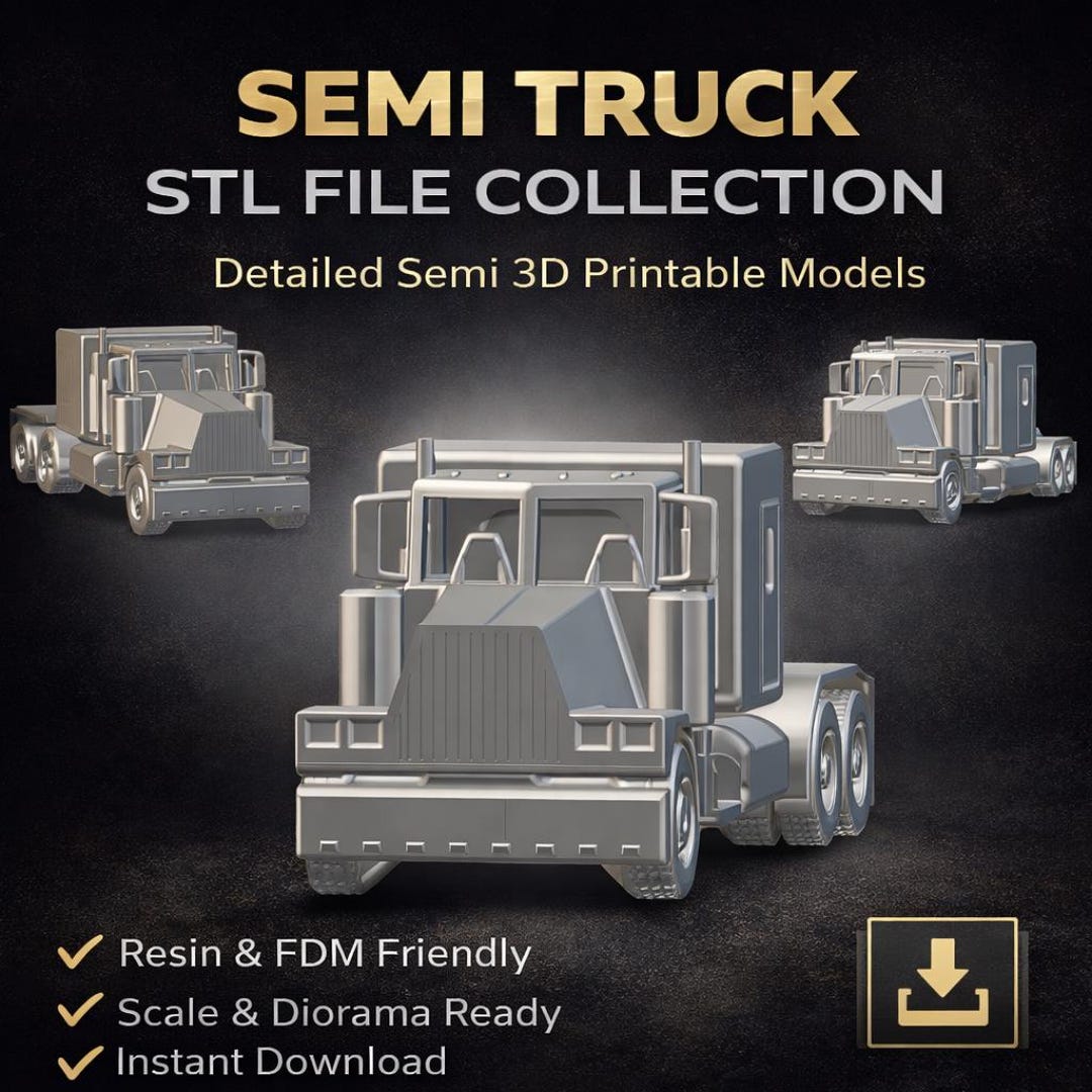 Semi Truck STL Files – 3D Printable Big Rig Models (digital Download ...