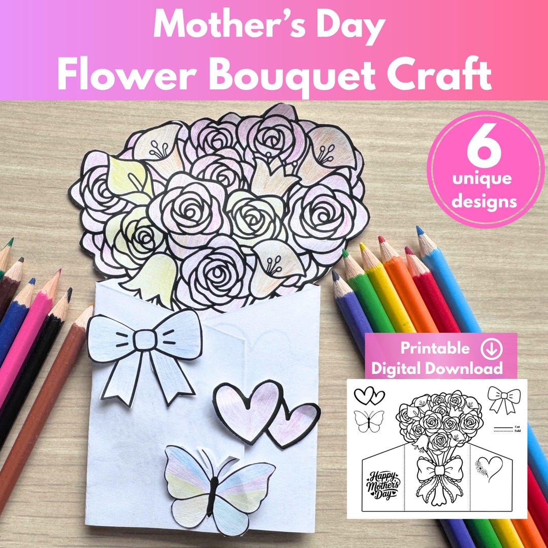 Mother's Day Craft Printable, 6 Flower Bouquet Card Designs, Coloring ...