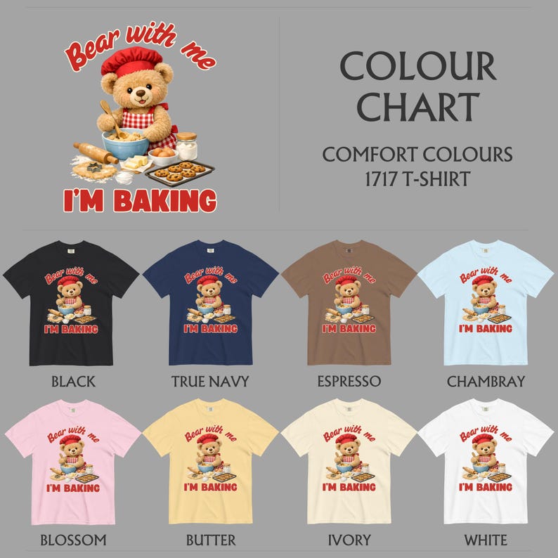 Bear With Me Baking T-shirt Funny Bakers Shirt Comfort Colours Cute ...