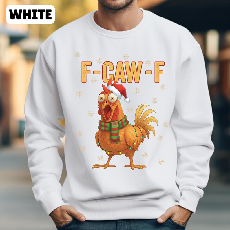 Christmas F-caw-f Sweatshirt Funny Chicken Humour Sweater Punny Bird ...