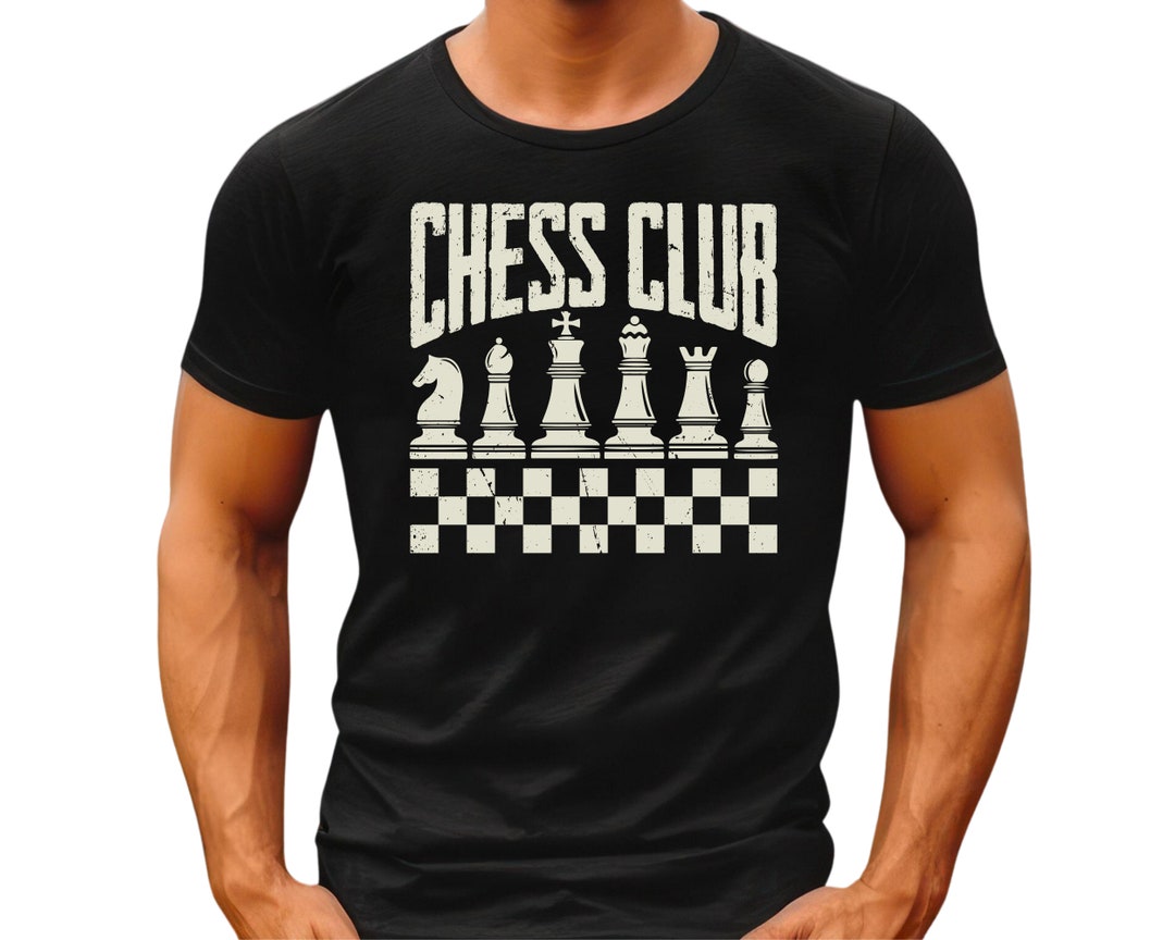 Chess Club Shirt, Chess Game Tshirt, Chess Quotes Shirt, Chess Woman ...