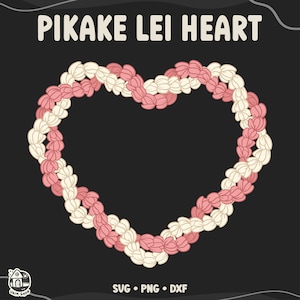 Heart Pikake Lei | Valentines Flower Svg Cut File | Lei Digital ...