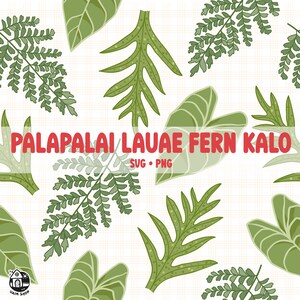 Seamless Pattern Palapalai Kalo Leaf and Lauae Fern Png | Svg Cut File ...