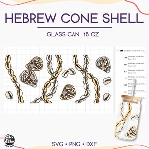 Hebrew Cone Shell Lei Svg | Glass Can 16 Oz | Seashell Lei Strand Cut ...