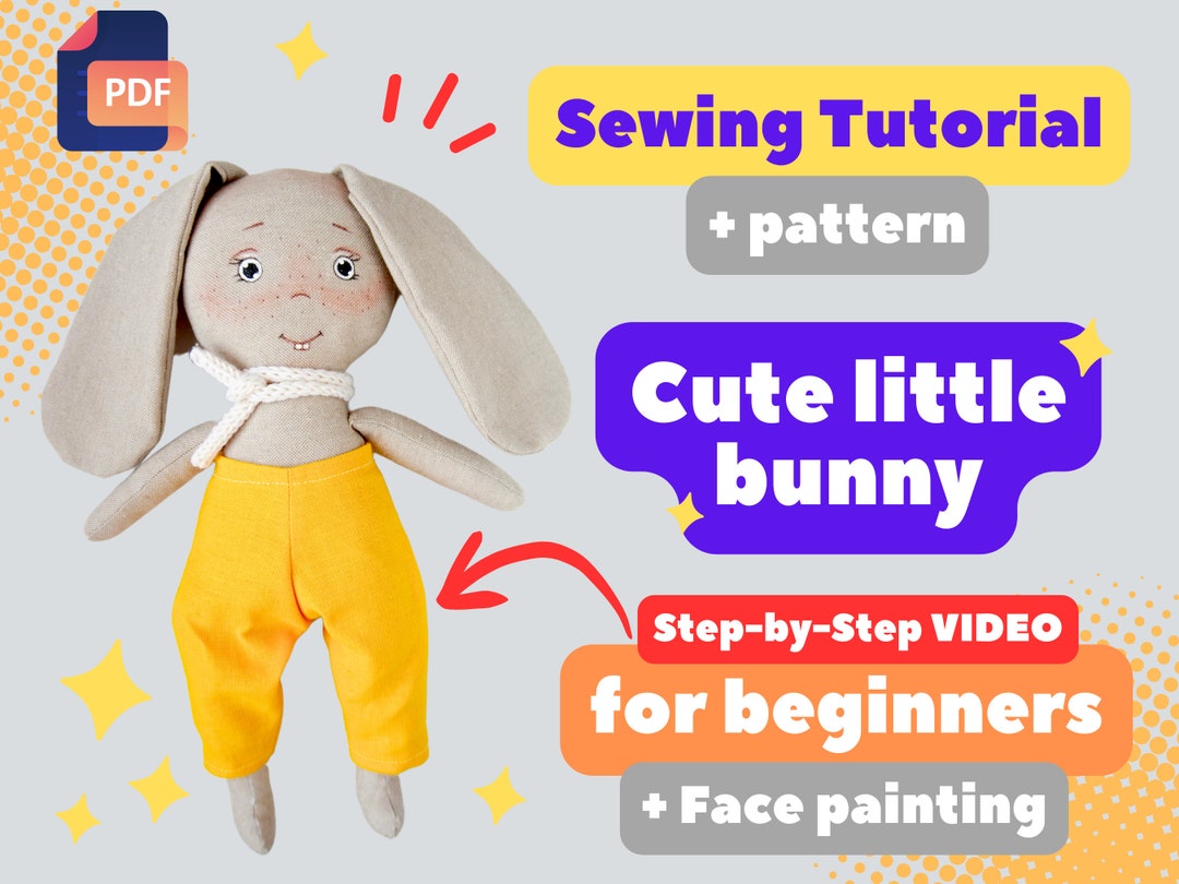 Bunny Toy Sewing Pattern and Tutorial for Beginners Face Paint video - Etsy