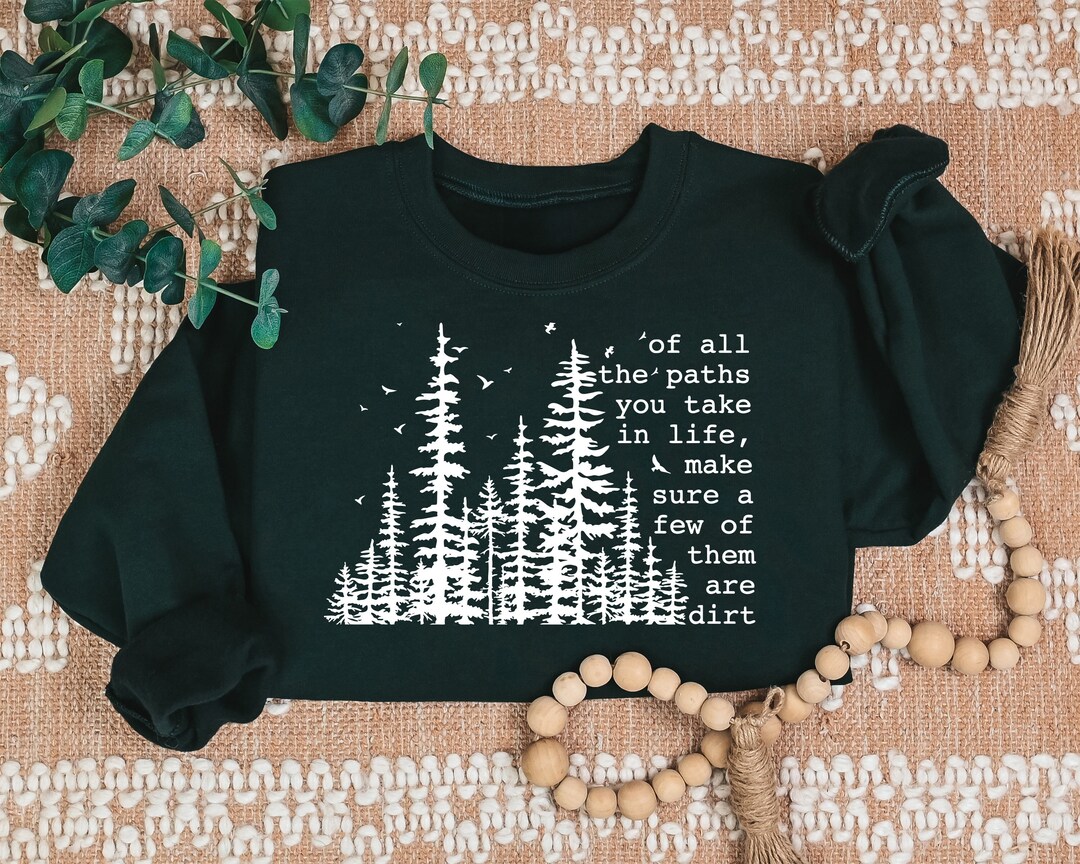 All the Paths You Take Sweatshirt, Wildlife Sweater, Cute Camping ...