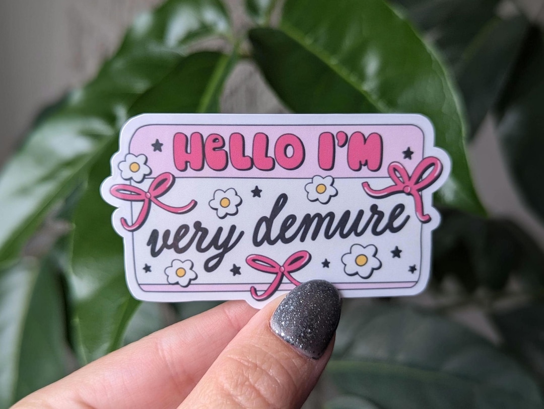 Hello I'm Very Demure Sticker, Trendy Stickers for Water Bottle, Girly ...