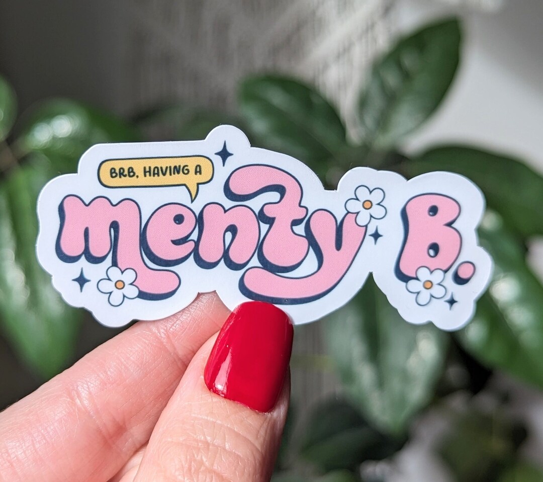 Menty B Sticker, Mental Health Stickers for Water Bottle, Bookish ...