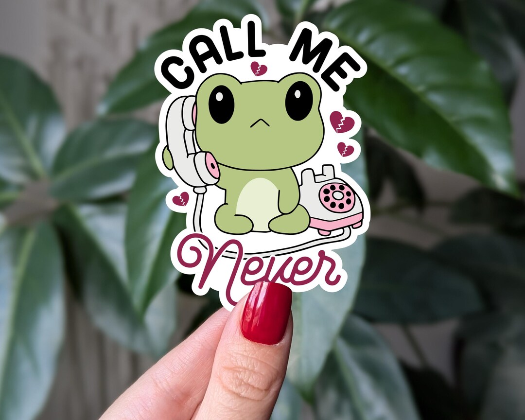 Call Me Never Frog Sticker, Cute Introvert Vinyl Sticker for Laptops ...