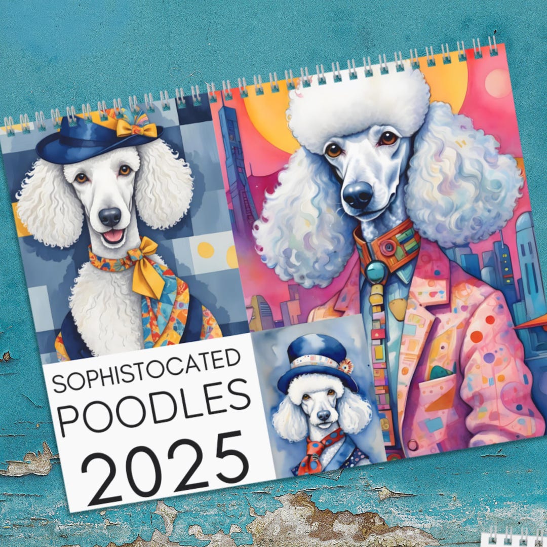 Sophisticated Poodles Calendar (2025), Poodle Lover, Gift for Poodle ...