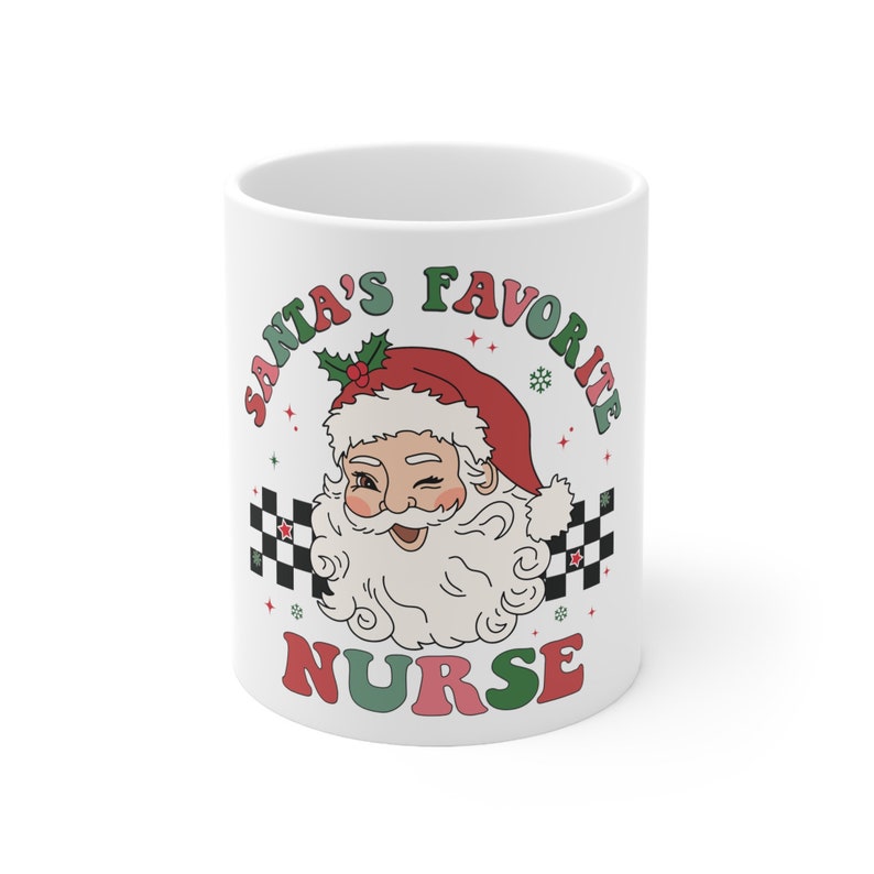 Santas Favorite Nurse Stylish Nurse Graphic Nurse Coffee Mug Nurse Life T Mug Registered