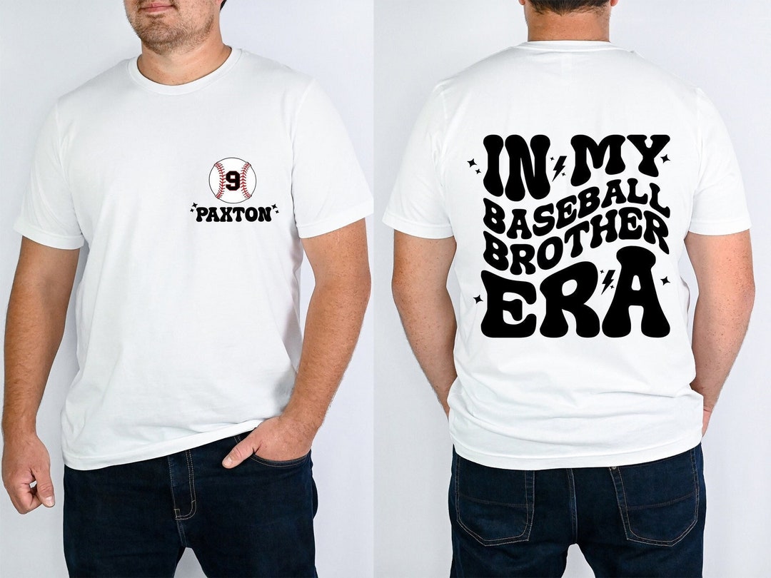 Custom Baseball Brother Shirt, in My Baseball Brother Era Shirt, Game ...