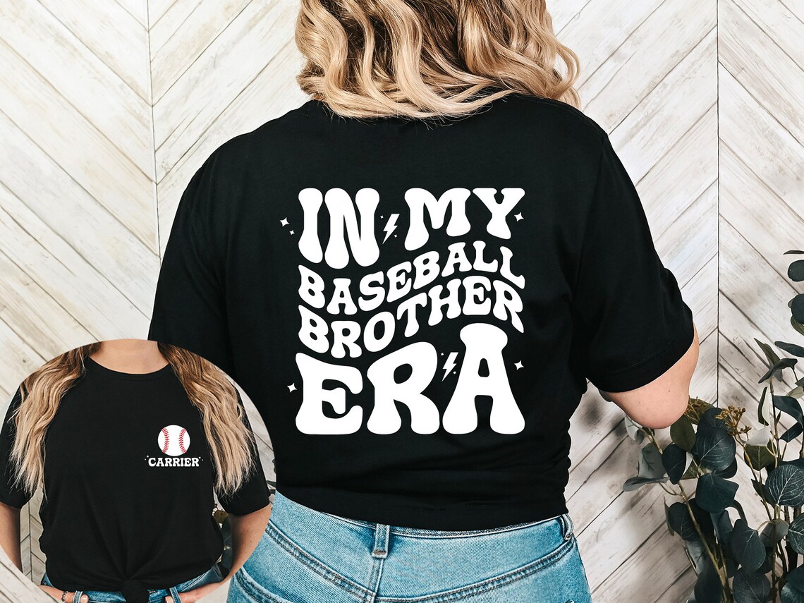 Custom Baseball Brother Shirt, in My Baseball Brother Era Shirt, Game ...