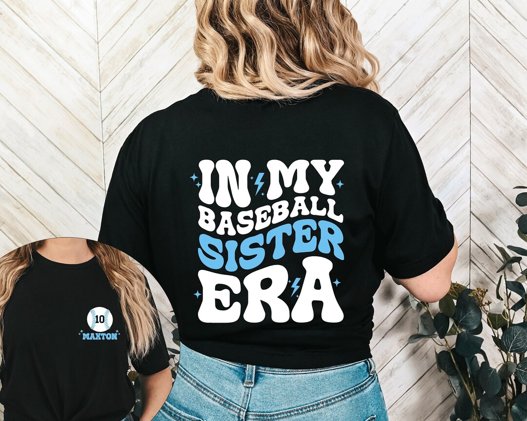 Custom Baseball Sister Shirt, in My Baseball Sister Era Shirt, Game Day ...