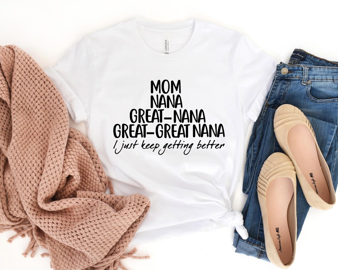 Mom Nana Great Nana Great Great Nana Shirt, Nana Shirt, Pregnancy ...