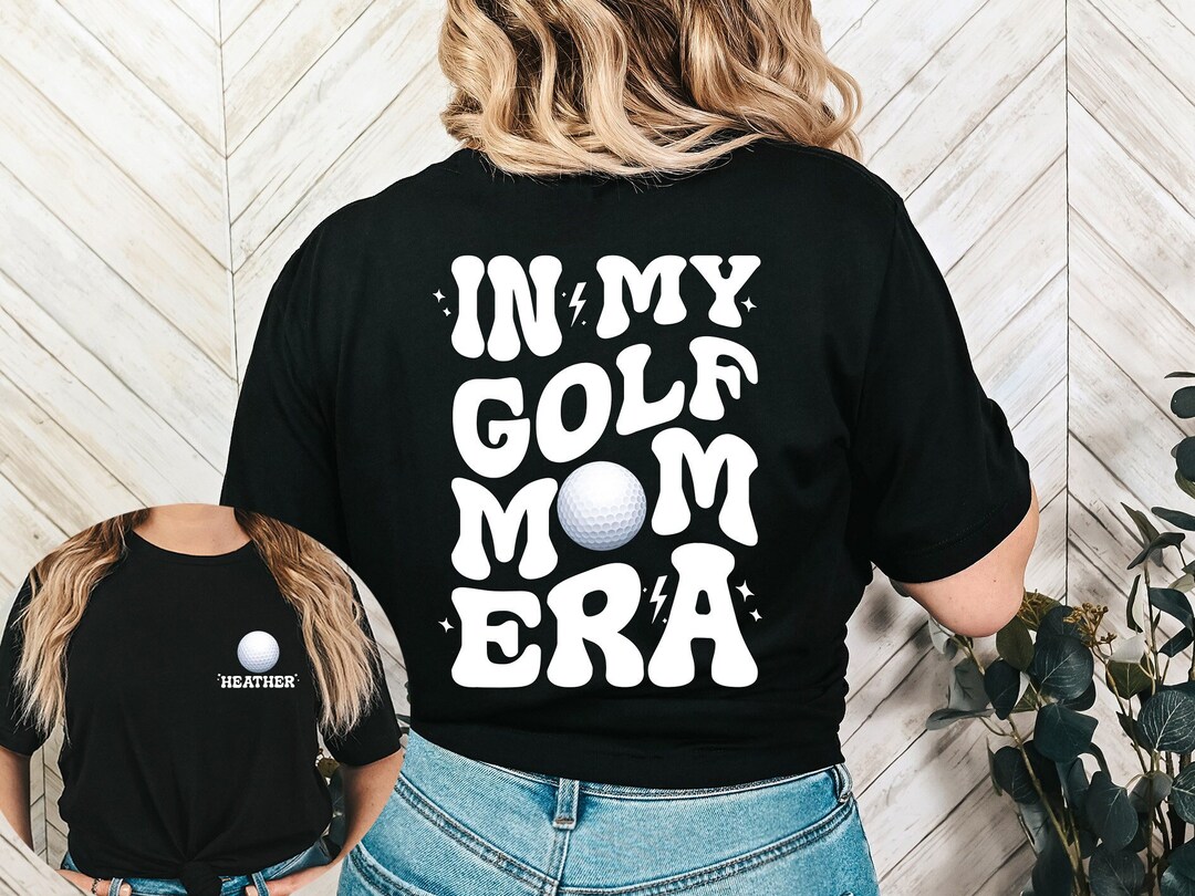 Custom Golf Mom Shirt, in My Golf Mom Era Shirt, Game Day Shirt, Sport ...
