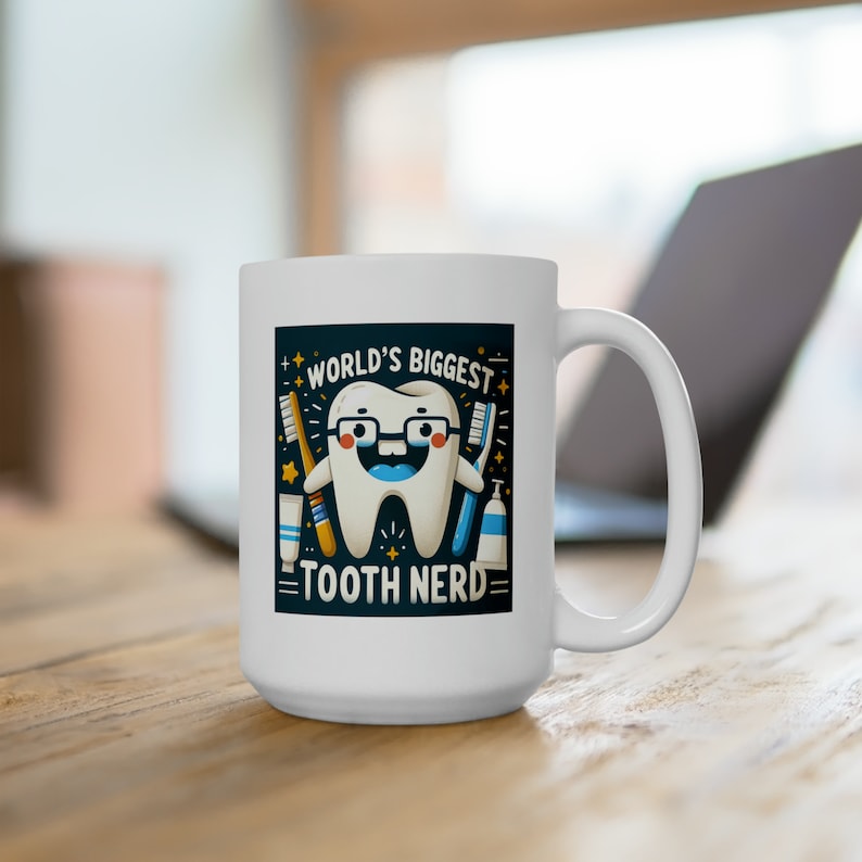 World's Biggest Tooth Nerd Coffee Mug Dental Enthusiast, Hygienist Gift ...