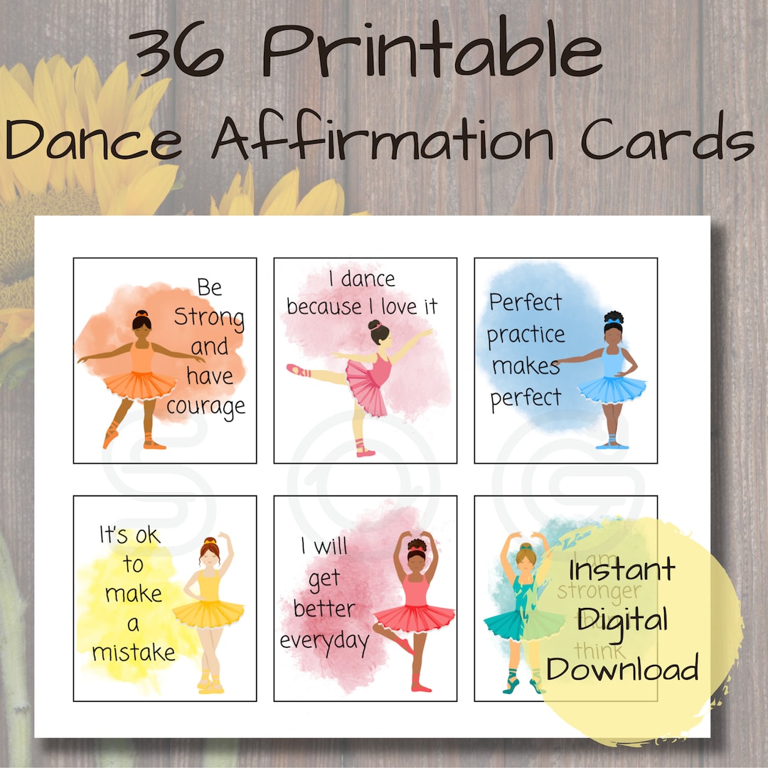 36 Cute Printable Affirmation and Motivation Cards for Dancers Positive ...
