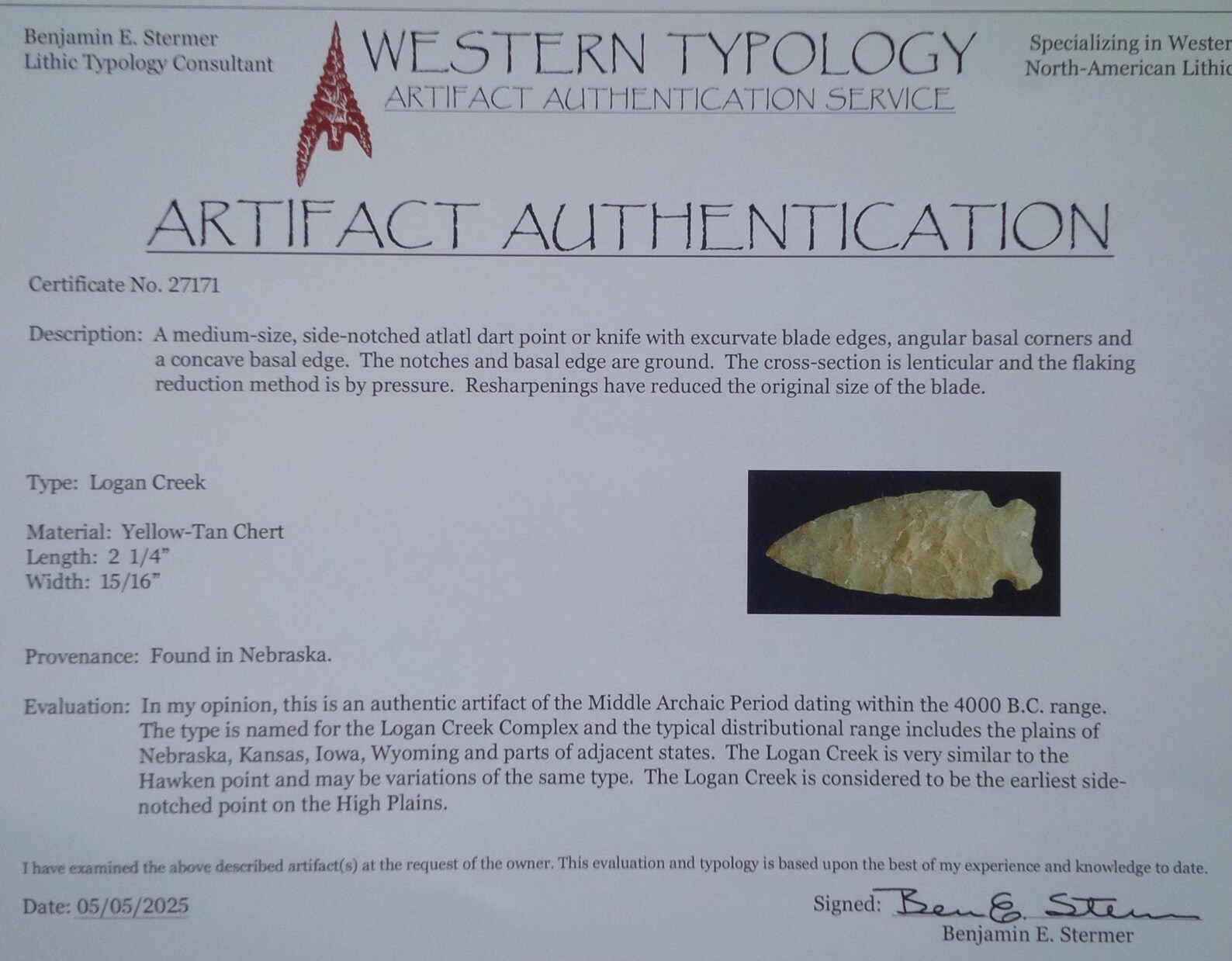 AUTHENTICATED NEBRASKA ARROWHEAD Logan Creek - Archaic, 7000 - 5000 B.P ...