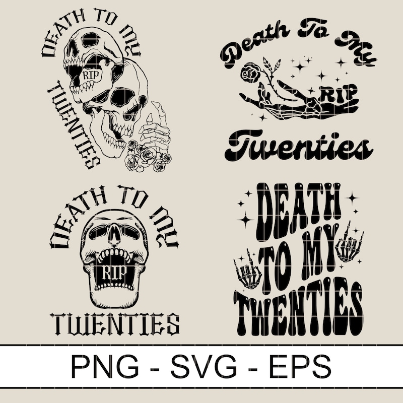 Death to My 20s Svg - Etsy