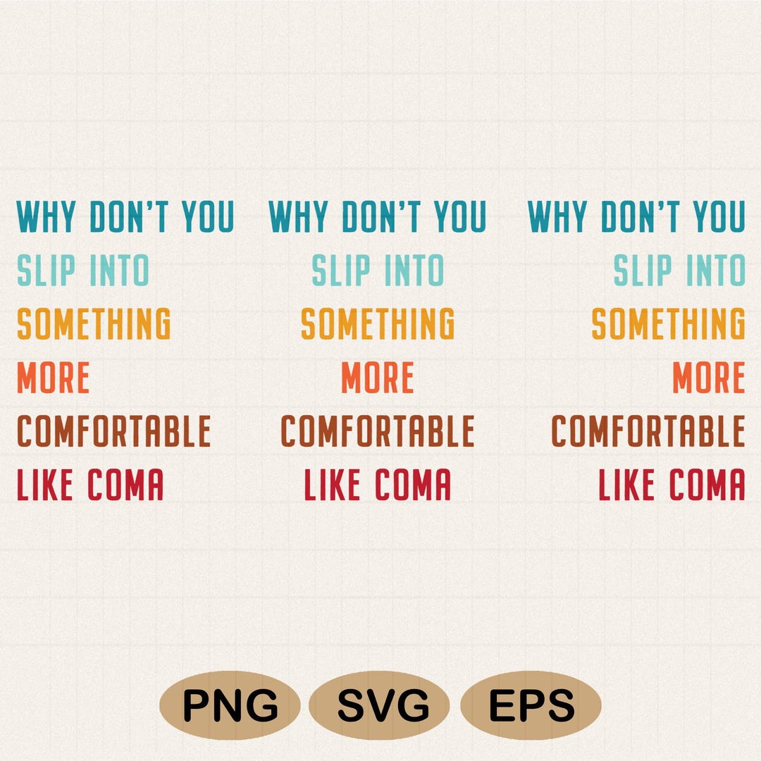 Slip Into Coma SVG, Funny Introvert Shirt Design (digital Download) - Etsy