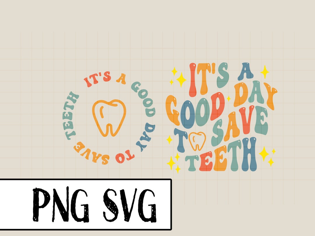 Dental Assistant SVG PNG: Save Teeth Design (digital File) - Etsy