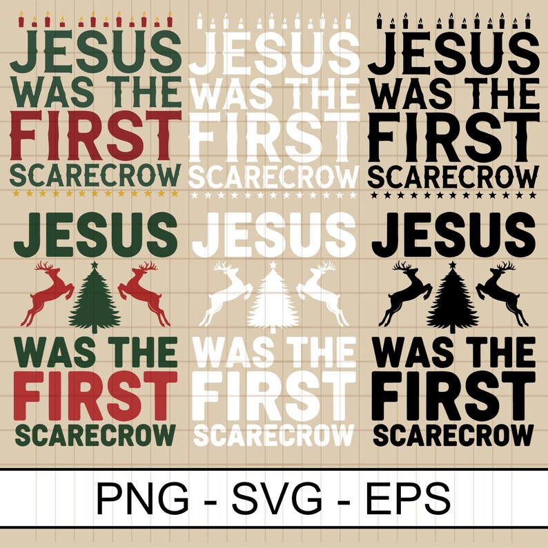 Jesus Was the First Scarecrow Svg Png: Funny Christian Sublimation ...