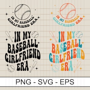 In My Baseball Girlfriend Era Svg Png Eps , Baseball Girlfriend ...