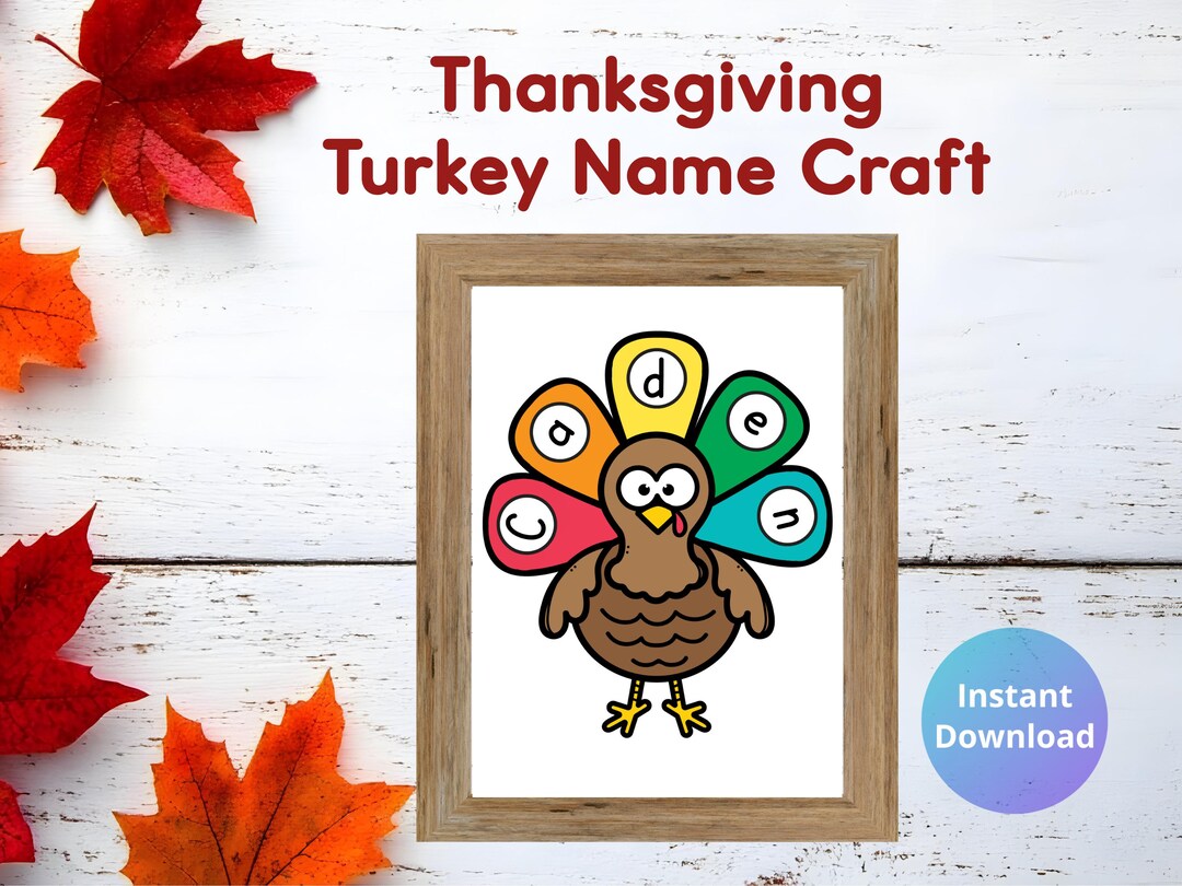 Turkey Name Craft for Kids - Thanksgiving Printable Activity ...