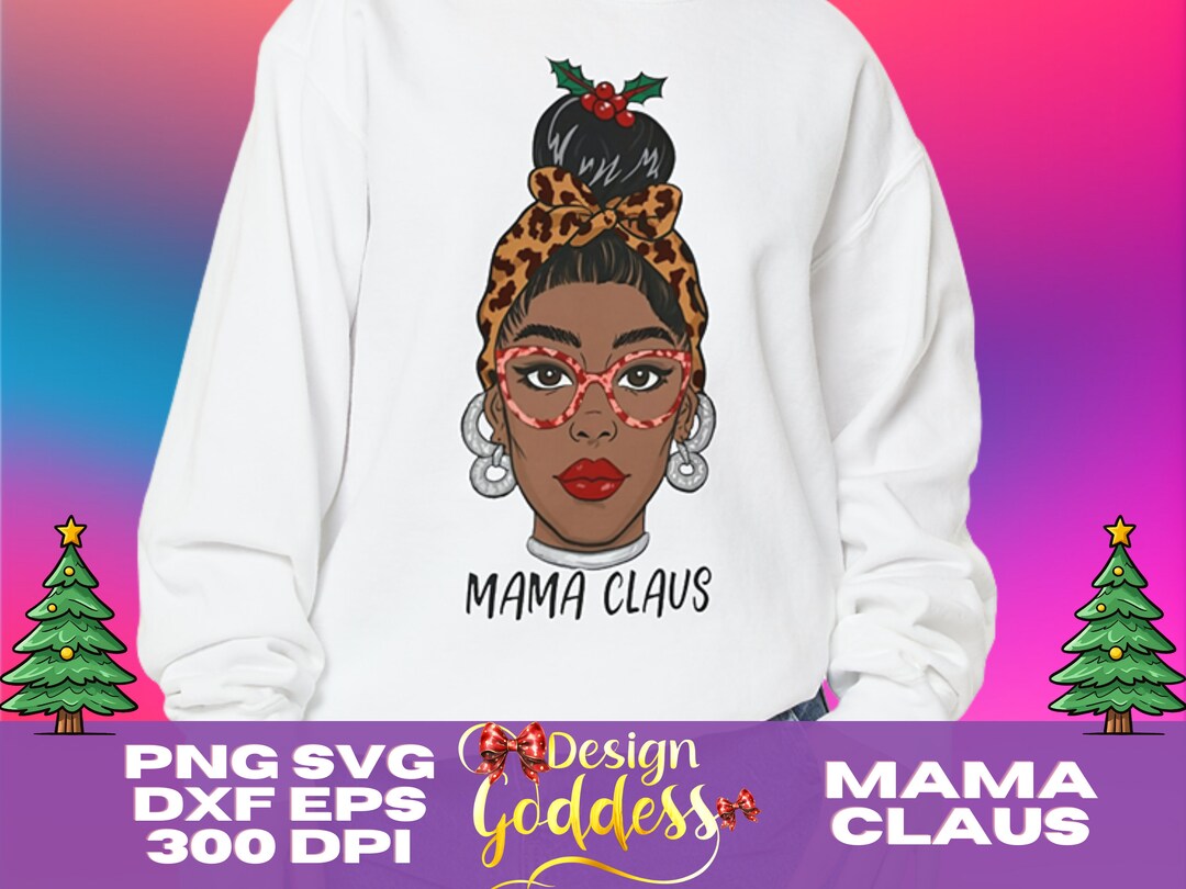 Mama Claus Christmas PNG SVG Eps Dxf Christmas Claus Digital Download ...