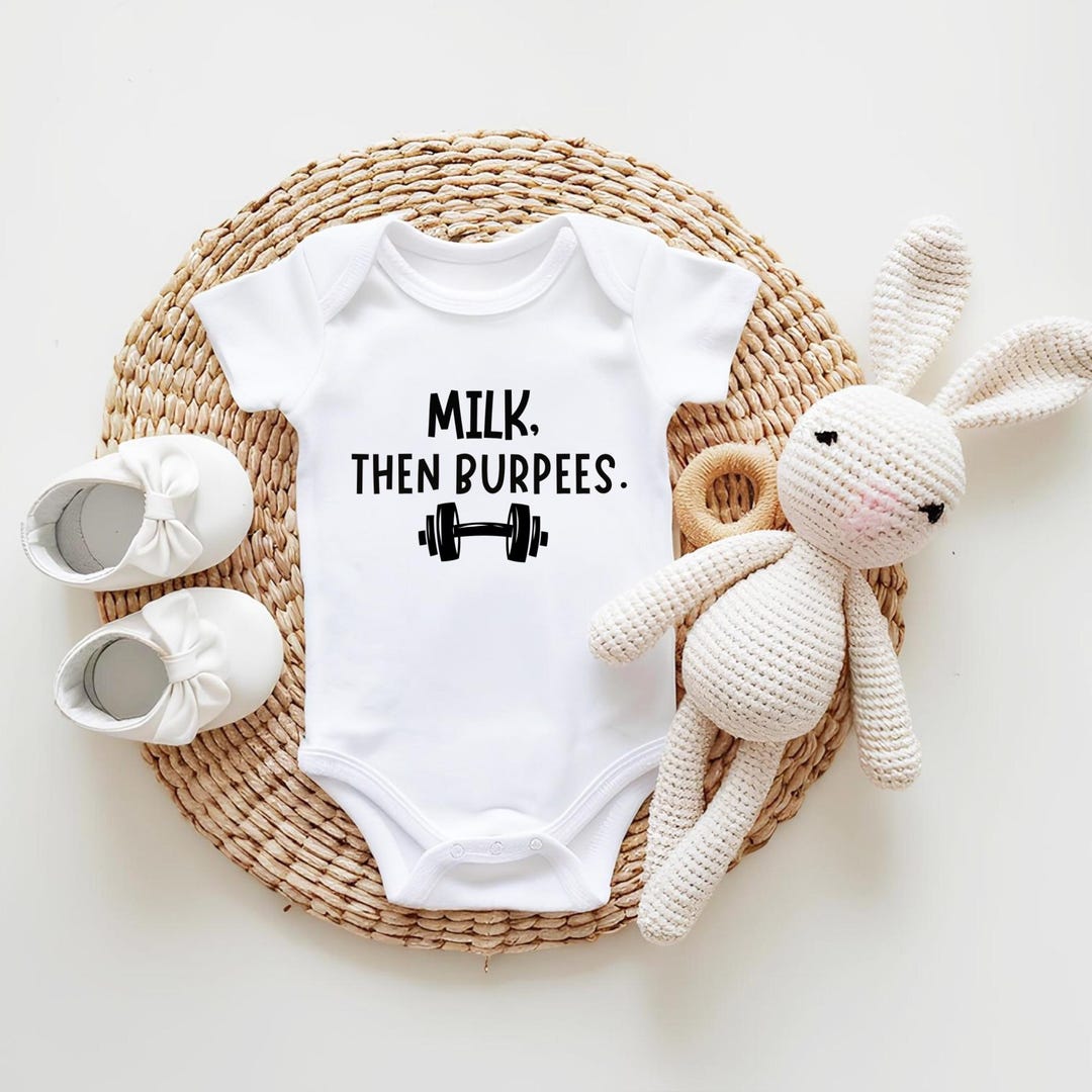 Milk Then Burpees Baby Bodysuit, Funny Newborn Outfit - Etsy