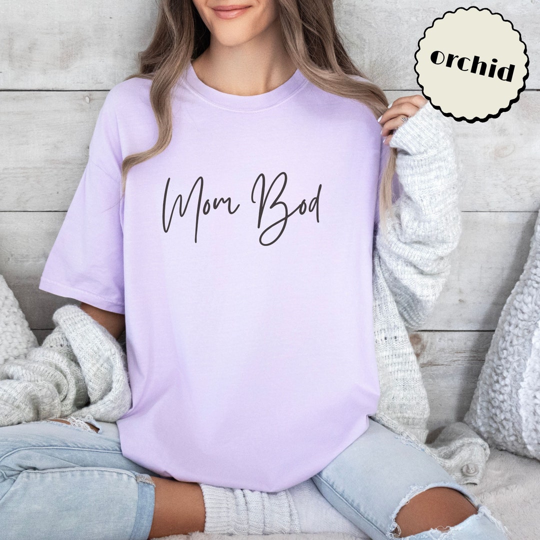 Mom Bod T-shirt Script Mama Tshirt Gift Idea for Mother Comfort Colors ...