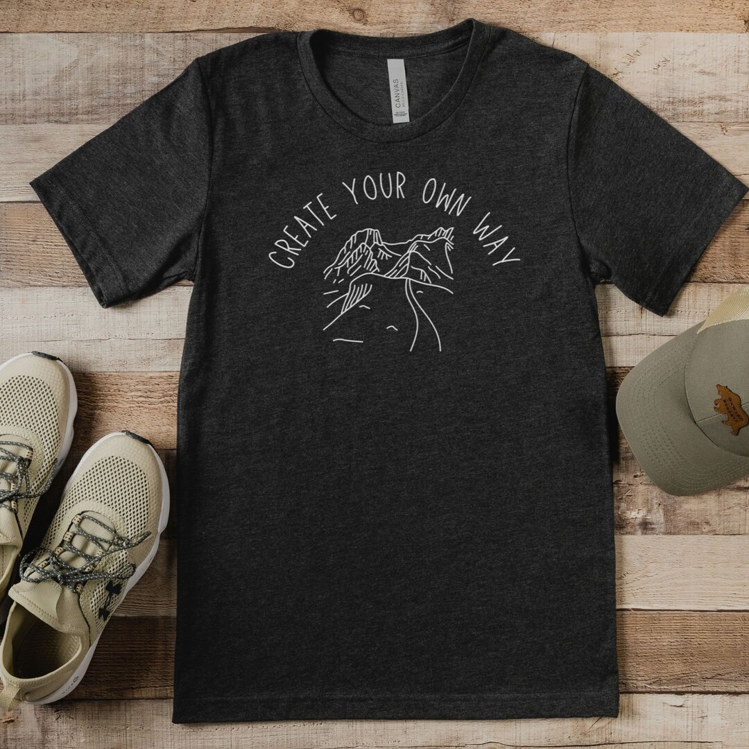 Create Your Own Way, Freedom, Camping, Nature, Hiking, off Grid, Rv ...