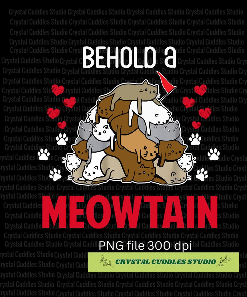 Behold a Meowtain PNG: Cat T-shirt Design (digital Download) - Etsy