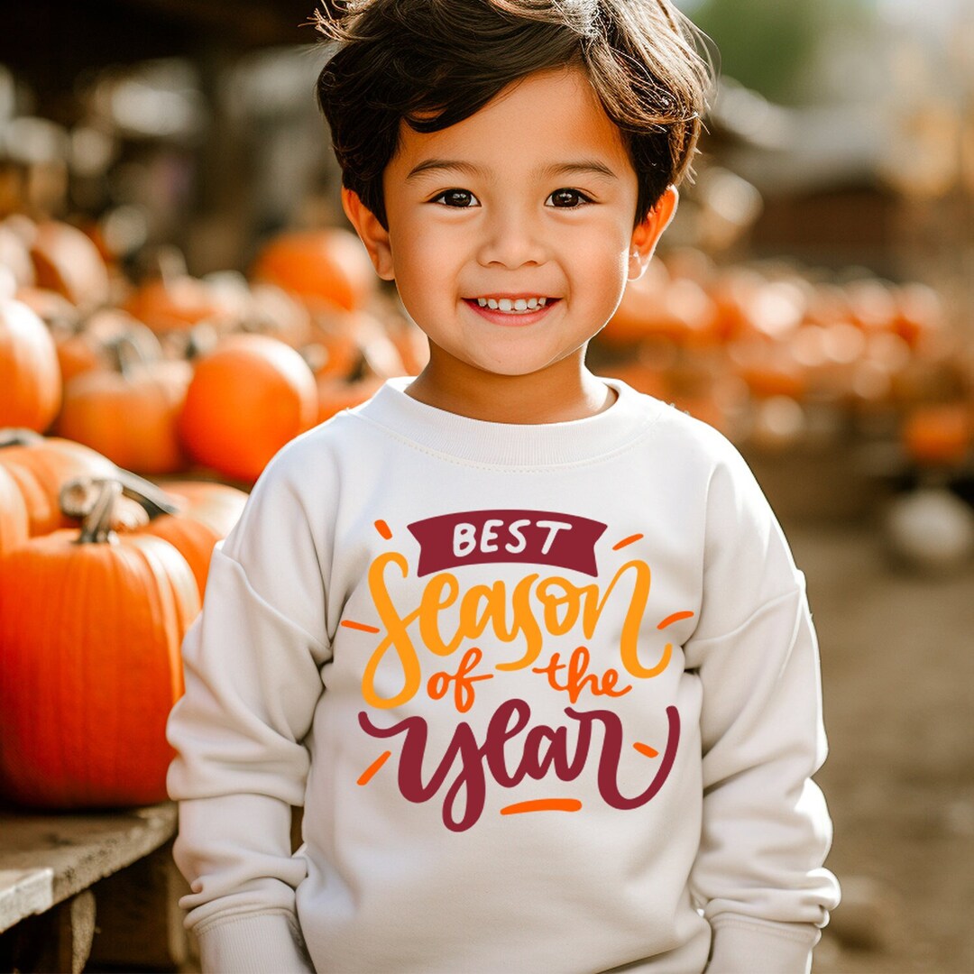 Best Season of the Year, Kids Fall Sweater, Autumn Vibes Shirt, Fall ...