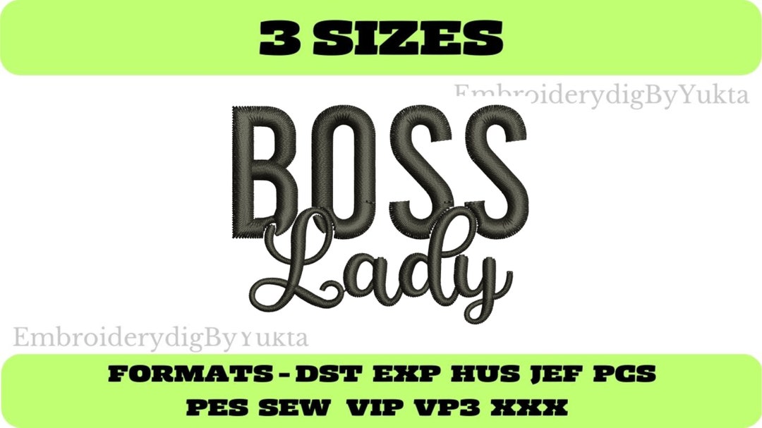Boss Lady Embroidery Design | Boss Lady Dst File | Boss Lady Jef File ...