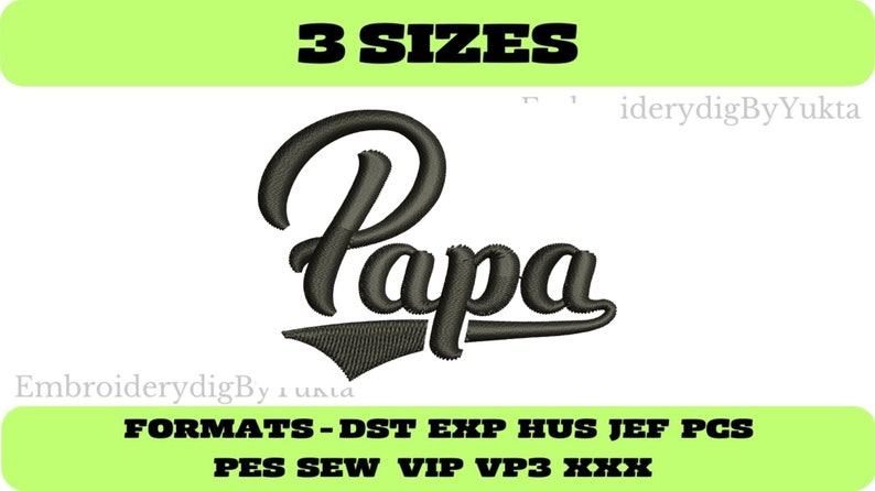Papa Embroidery Design Papa Dst File Papa Jef File Papa Pes File Papa ...