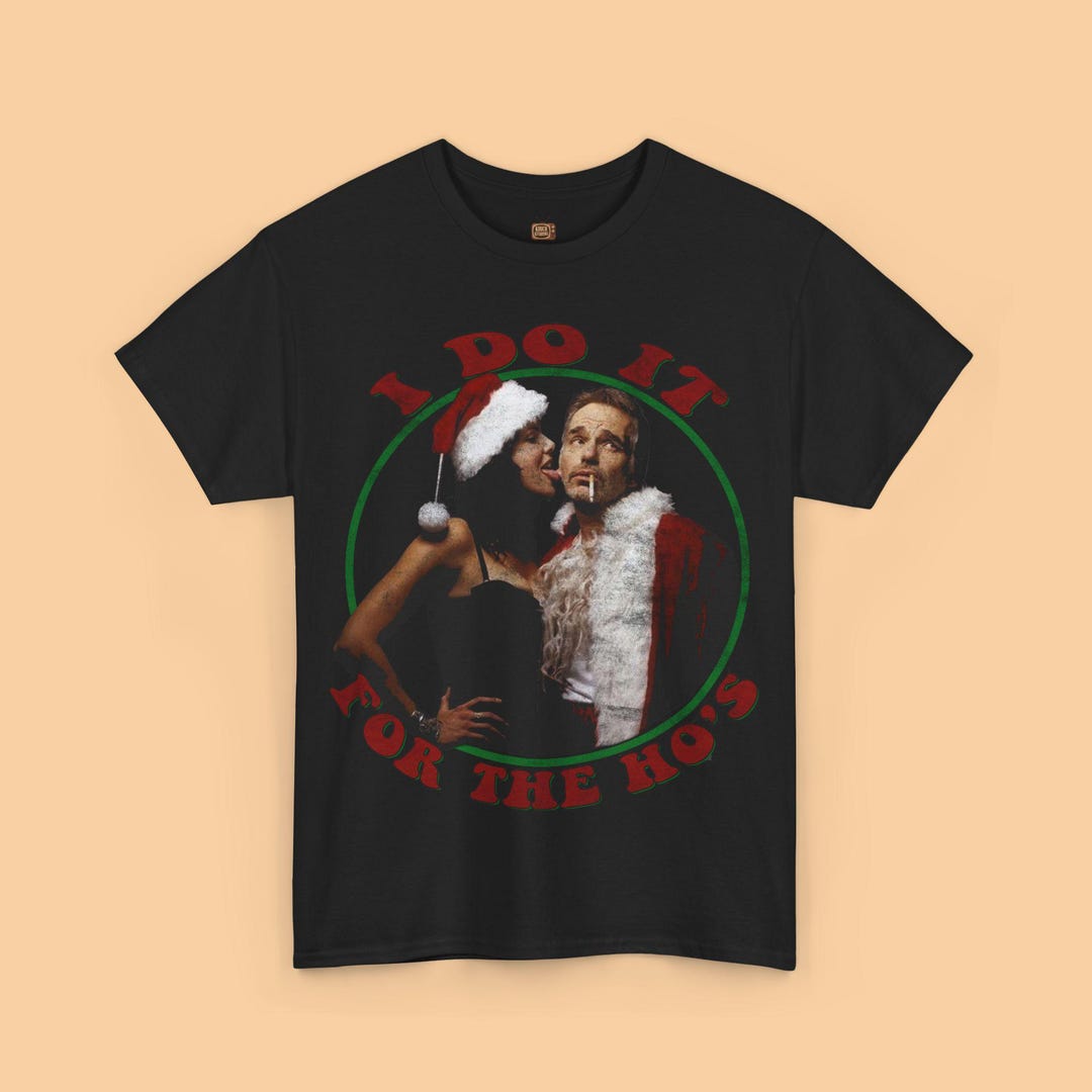 Bad Santa Shirt Billy Bob Thornton Holiday Movie Tee, Funny Christmas ...