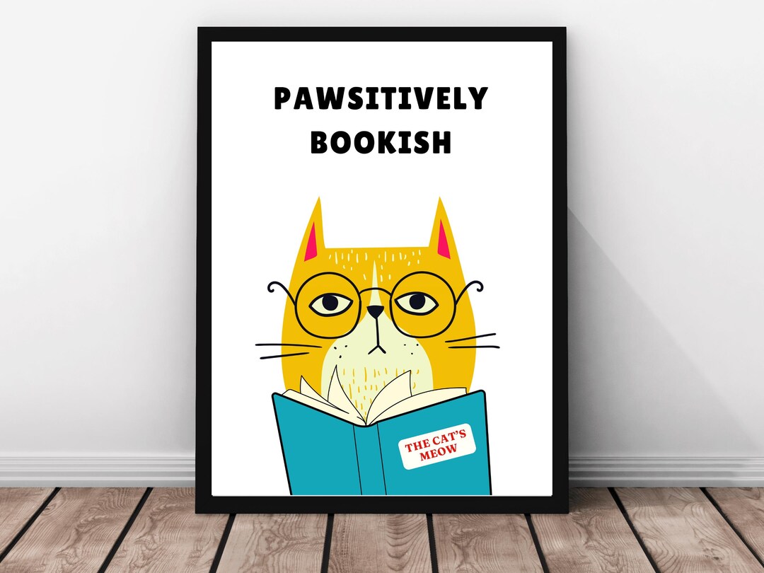 Pawsitively BOOKISH CAT Printable Reading Glasses Kitty Poster Bookworm ...
