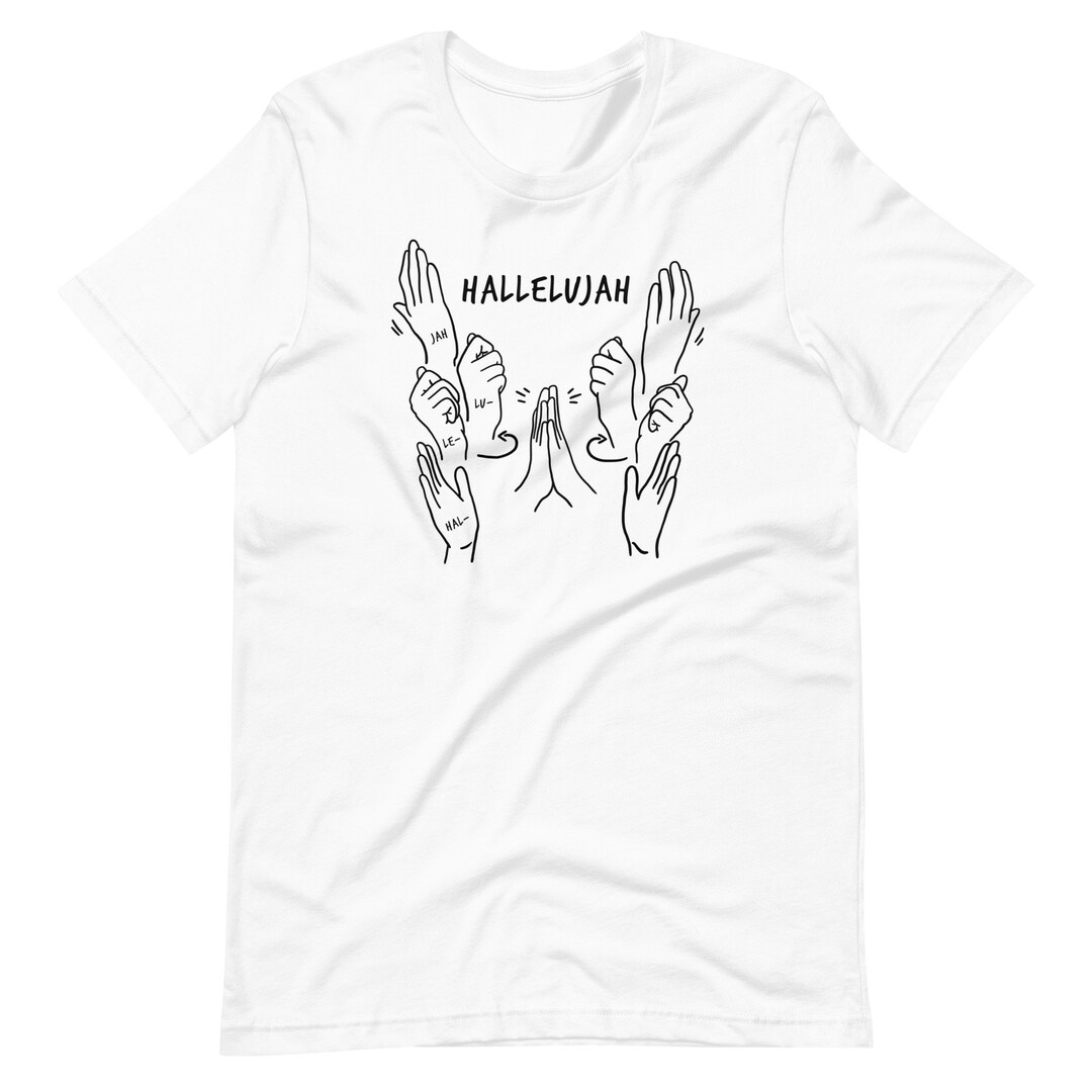 Hallelujah ASL Adult Tee Christian Gift Hallelujah - Etsy