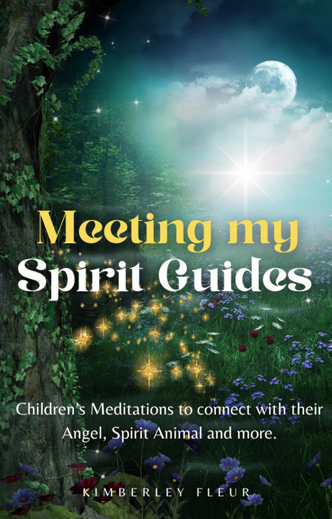 Meet My Spirit Guides - Children's Meditation Scripts for Parents to ...