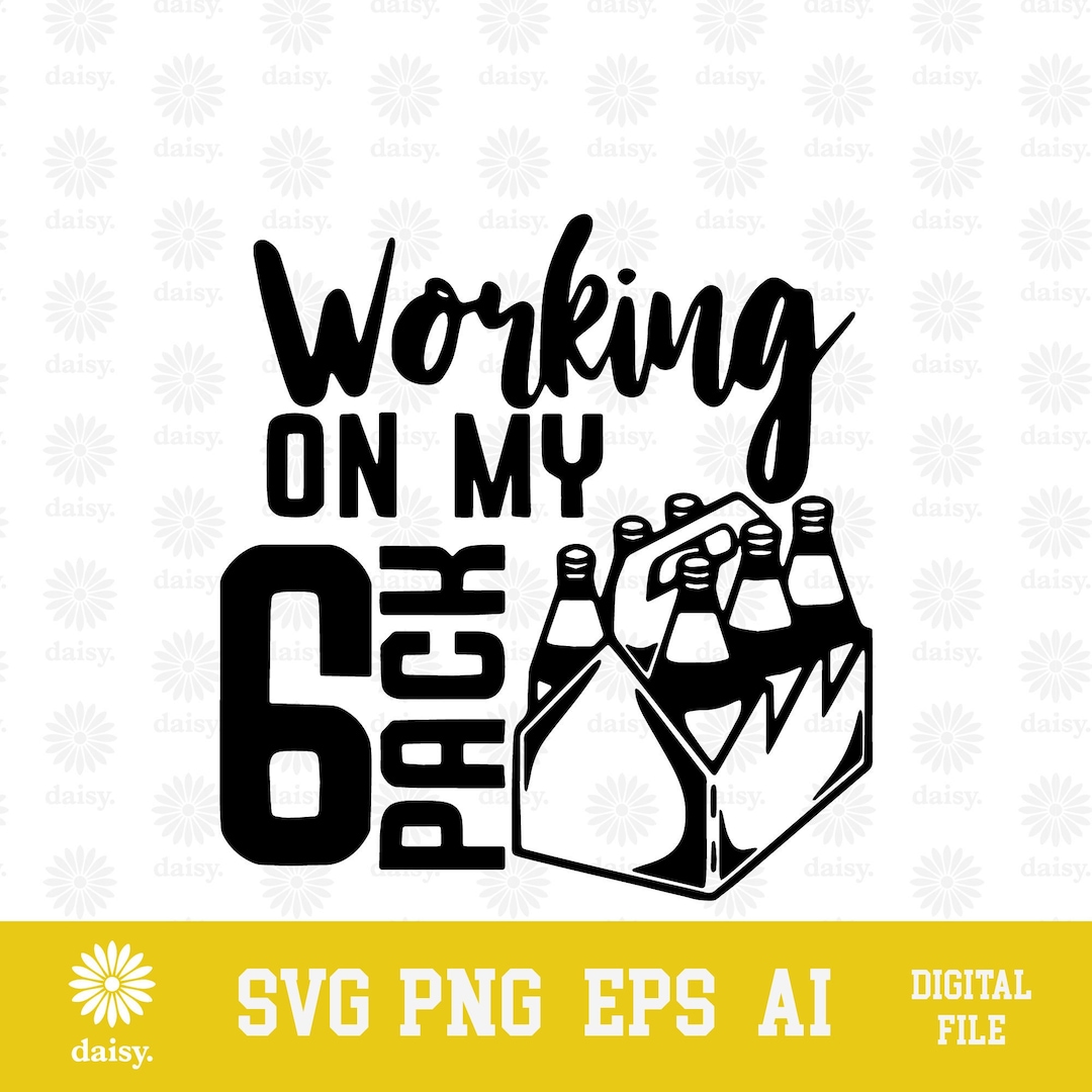 Working on My 6pack SVG PNG EPS | Cricut Clipart Cutfile Print Vector ...