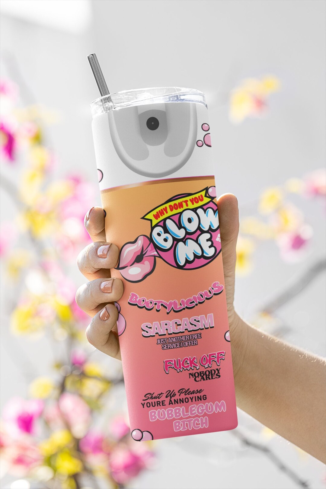 Blow Me Tumbler Bubblelicious Spray Can Bubbles Funny Tumbler Png ...