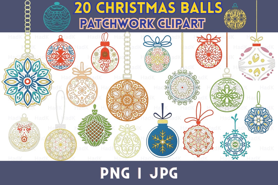 Patchwork Christmas Ball Clipart 20 Festive Holiday Designs for DIY ...