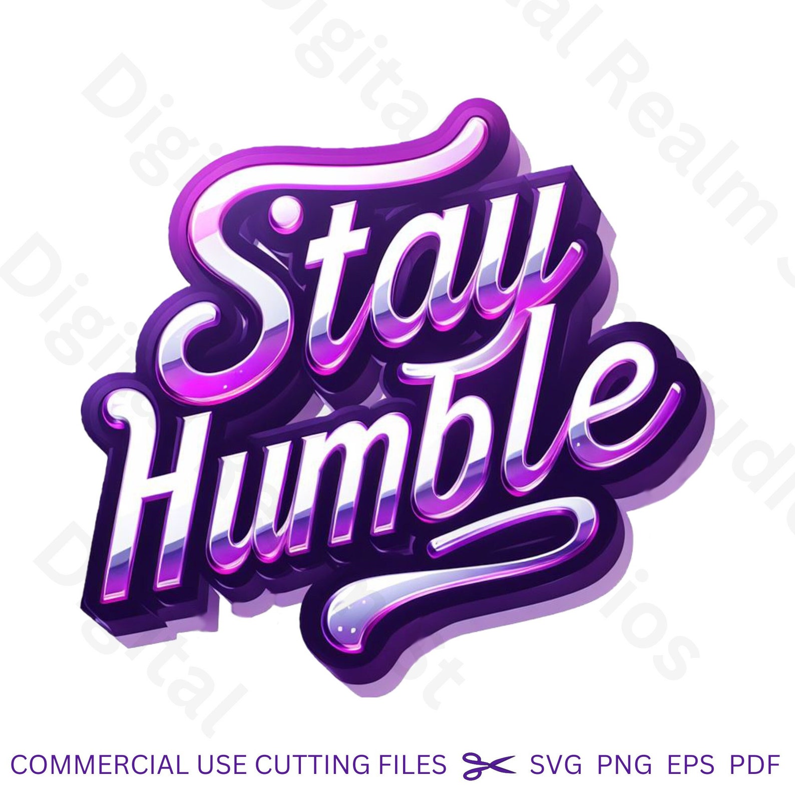 Stay Humble SVG, Humble SVG, Motivational Svg, Quote Svg, Saying Svg ...